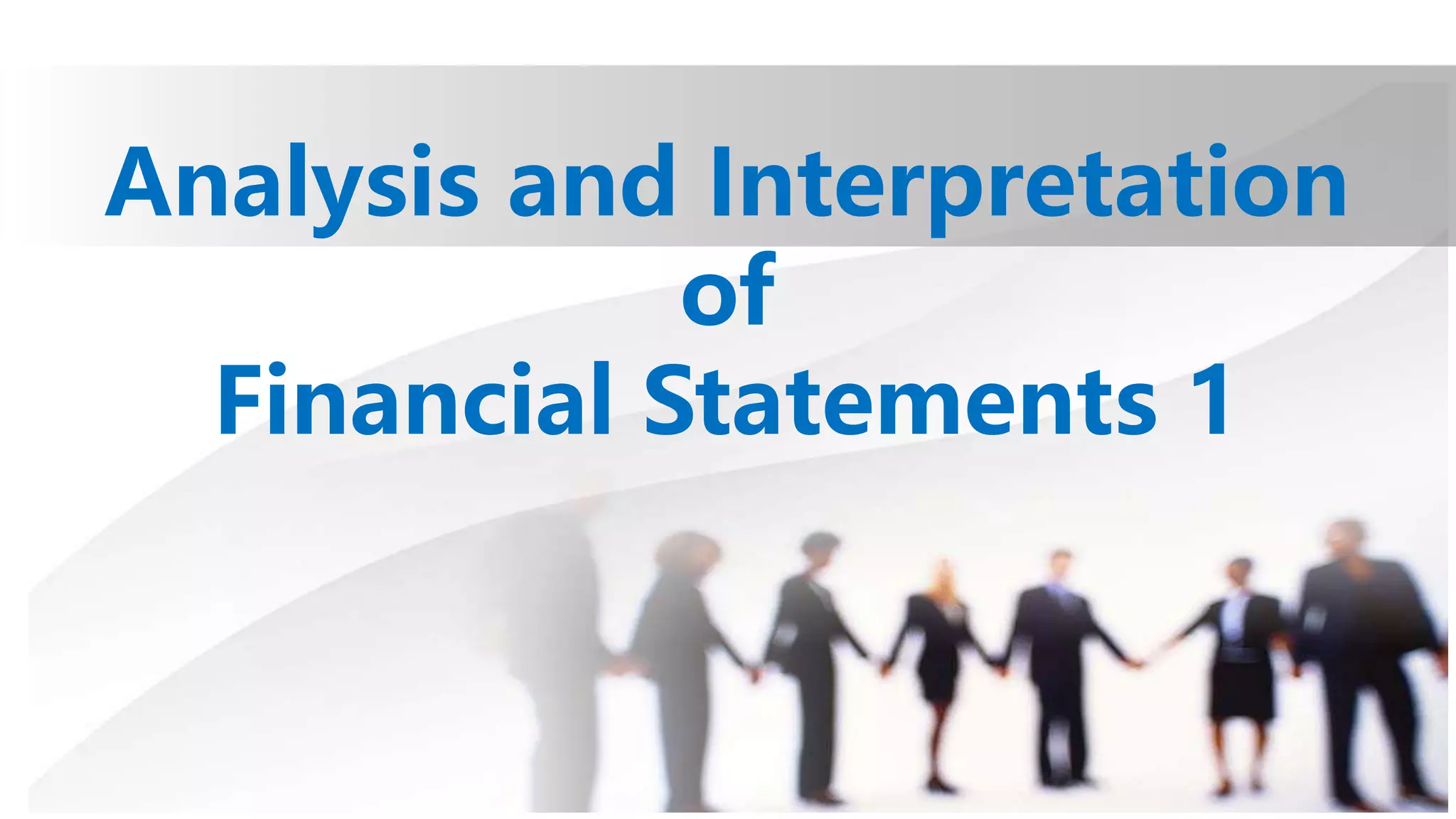 Analysis and Interpretation of Financial Statement.pptx