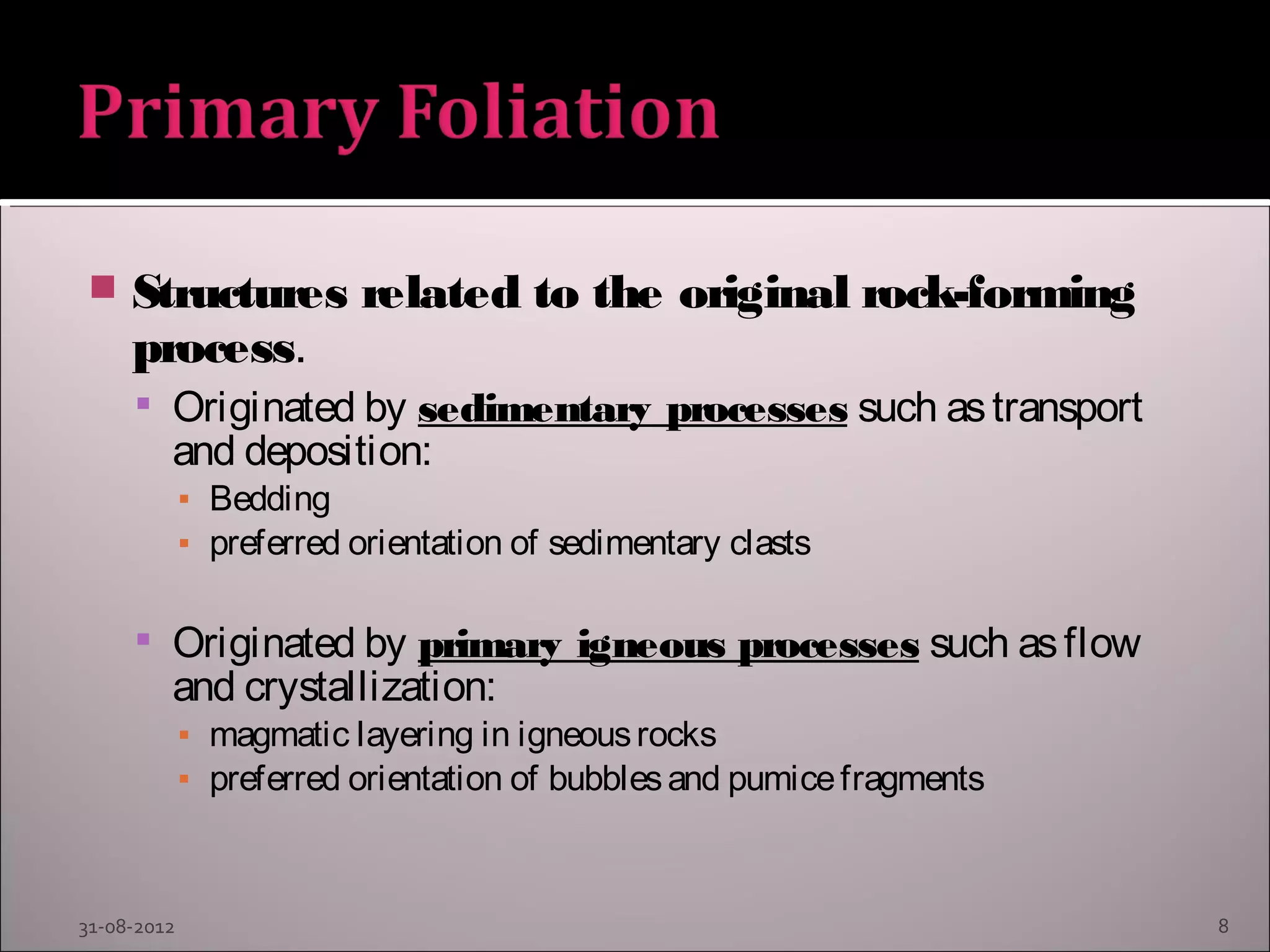 Analysis and interpretation of foliation and lineation | PPT