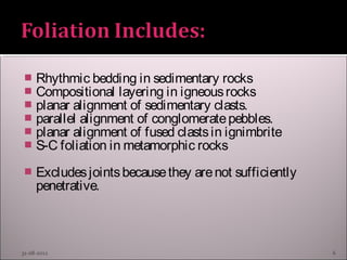 Analysis and interpretation of foliation and lineation | PPT