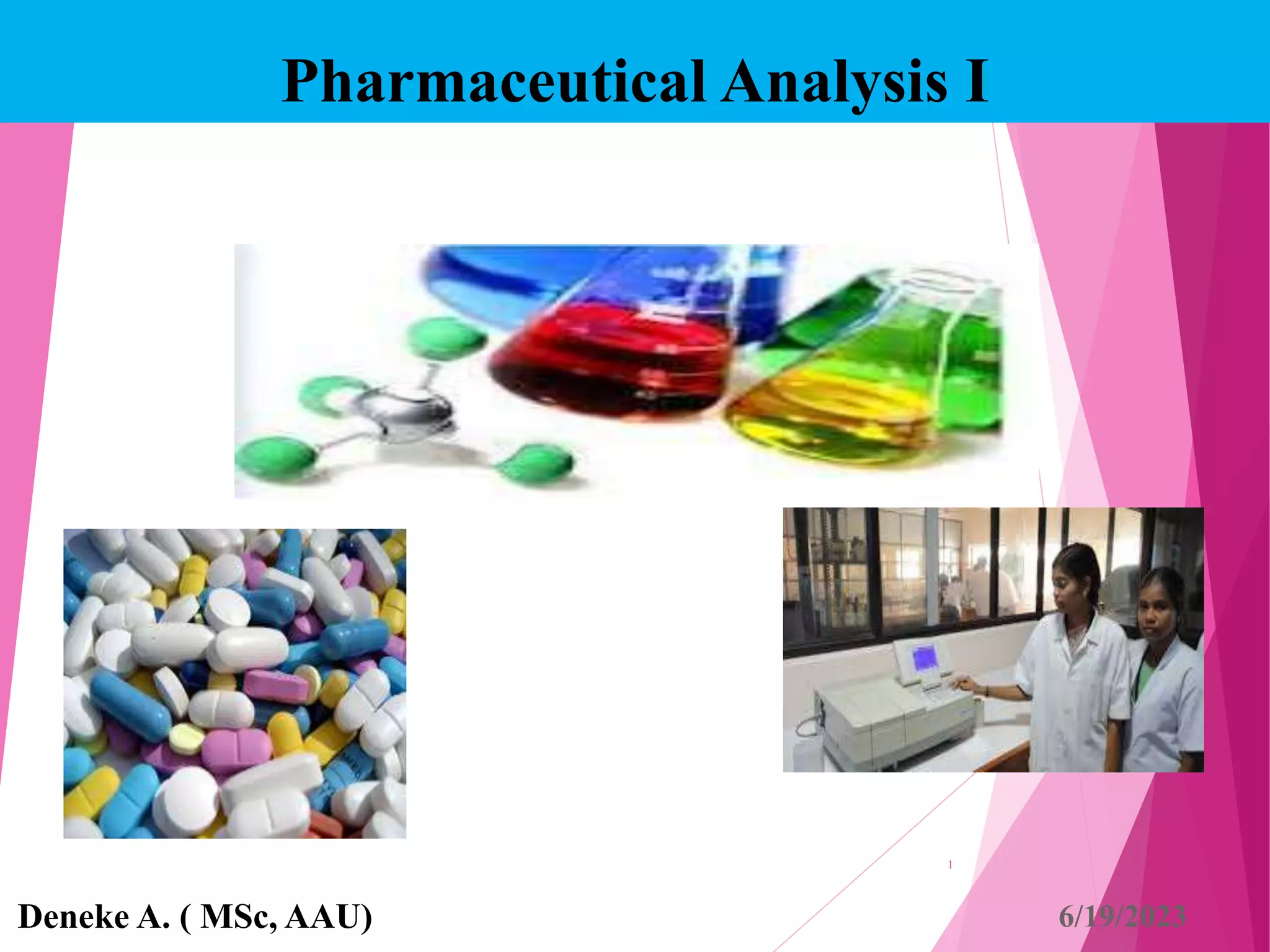 Pharmacuetical Analysis lecture notes | PPT