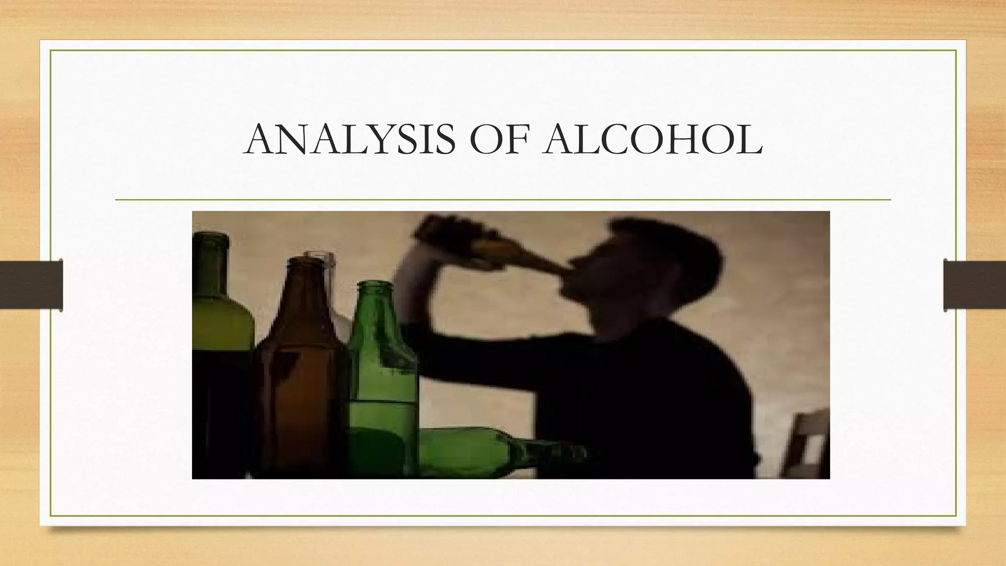 Analysis of alcohol | PPT
