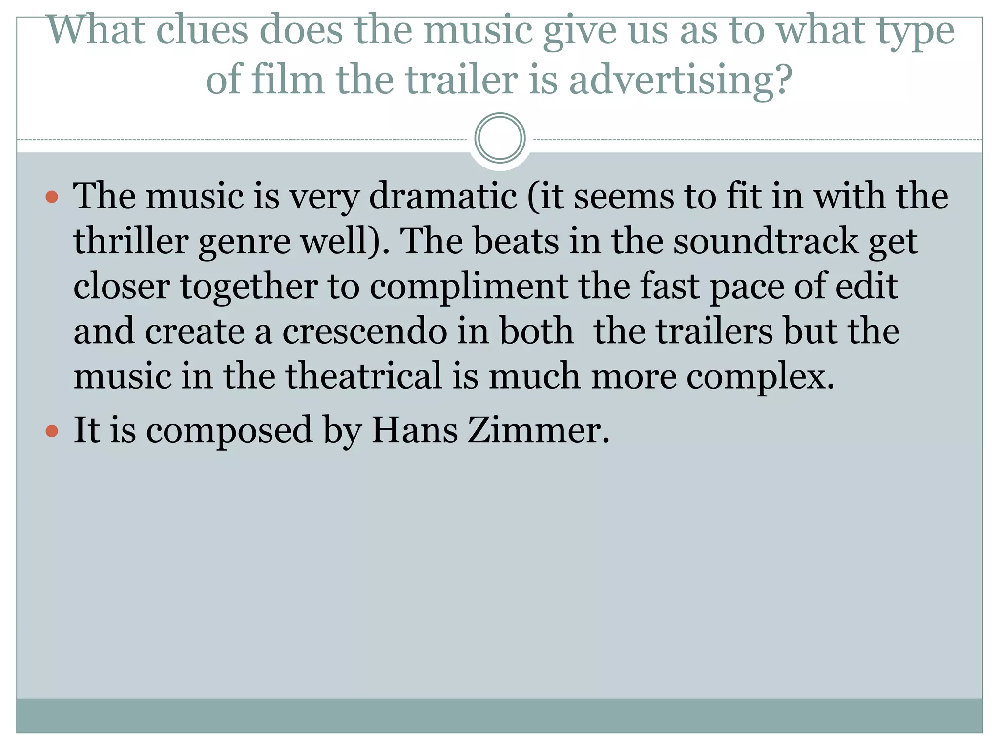 Analysis of a teaser and theatrical trailer | PPTX