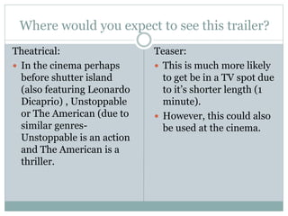 Analysis of a teaser and theatrical trailer | PPTX