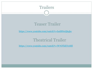 Analysis of a teaser and theatrical trailer | PPTX