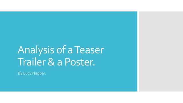 Analysis of a teaser trailer & a poster.odp start | PPT