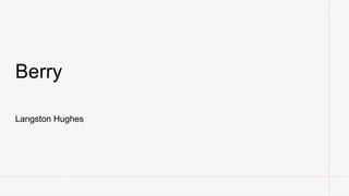 Analysis of Berry poem (1).pptx