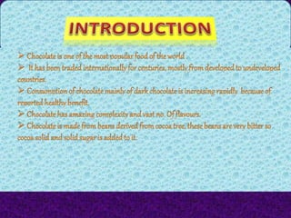 Analysis of chocolate | PPTX