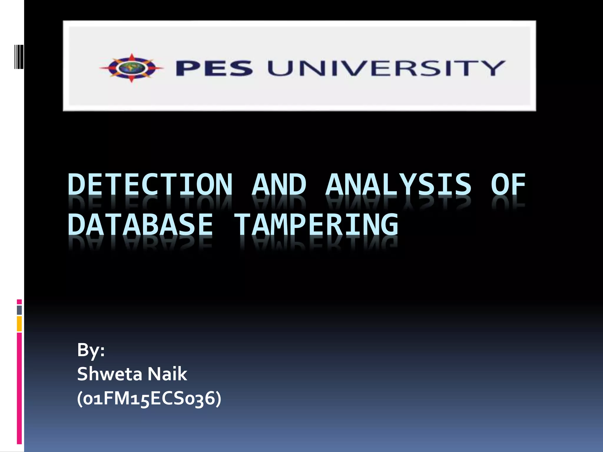 Analysis of database tampering | PPTX
