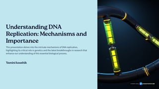 DNA Replication Overview Steps And future perspective | PDF