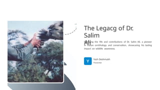Analysis of Dr Salim Ali the bird Man of iny(1).pptx