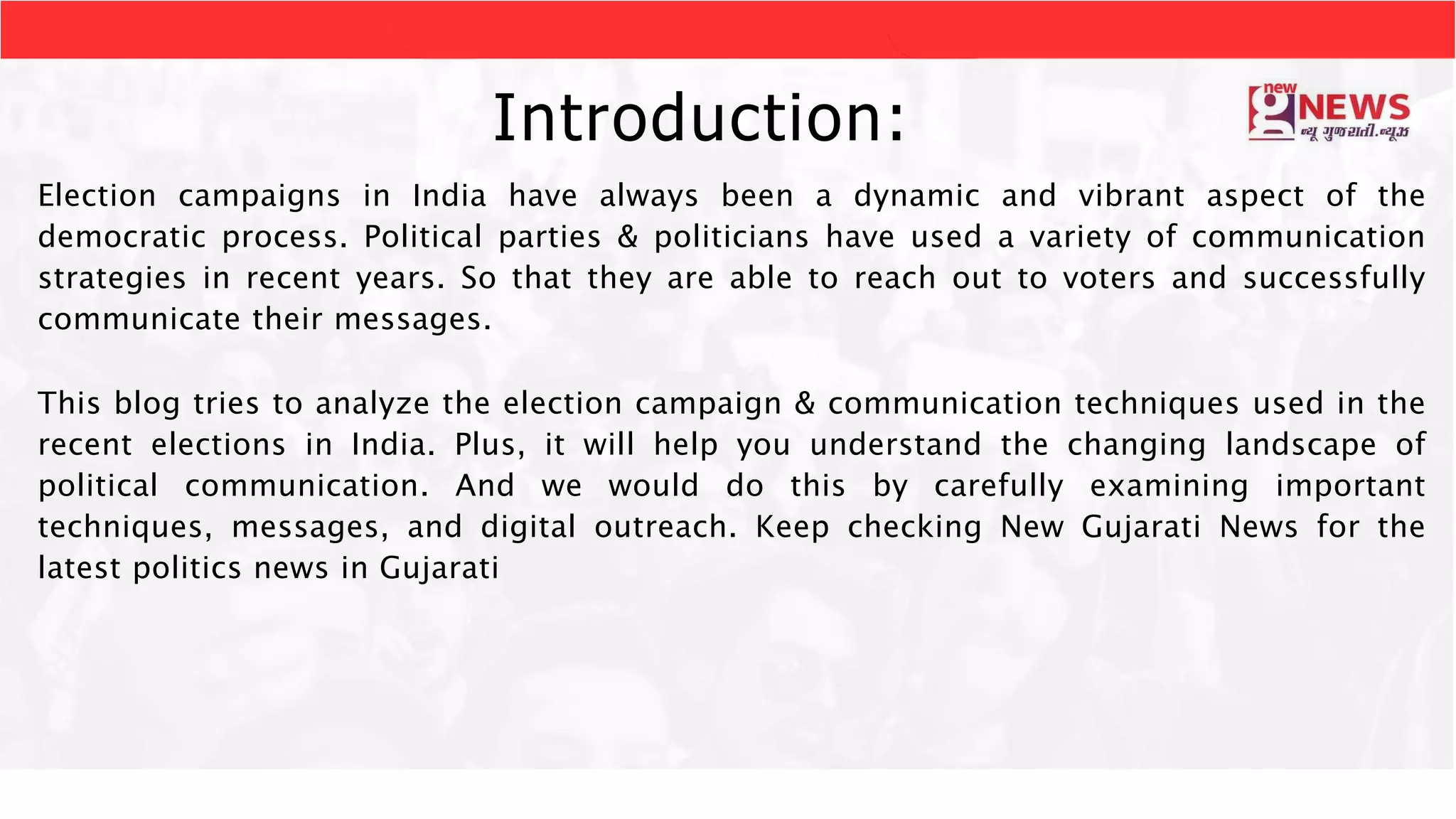 Analysis of Election Campaigns & Communication Techniques Used in ...