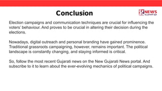 Analysis of Election Campaigns & Communication Techniques Used in ...
