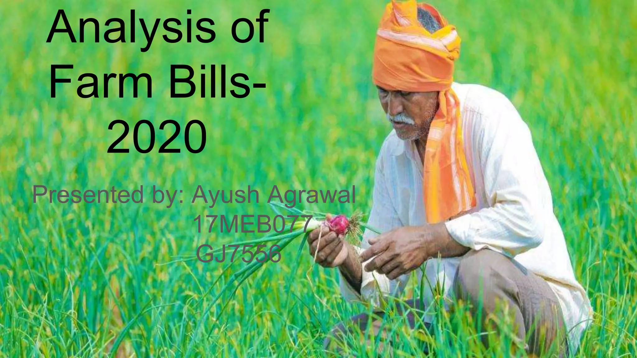 Analysis of farm bills 2020 | PPT