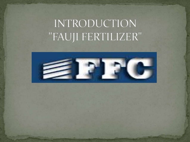 Fauji Fertilizer and Fatima Fertilizer Annual Reports Analysis | PPTX