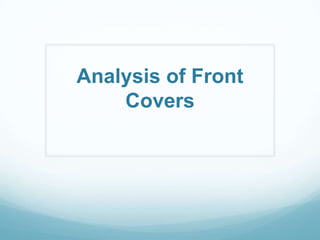 Analysis of front covers | PPT