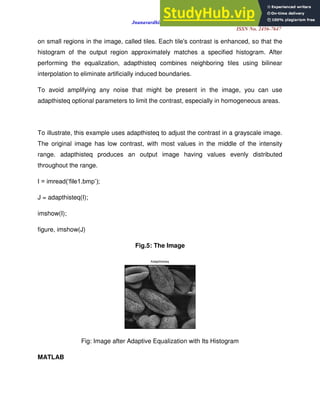 ANALYSIS OF IMAGE ENHANCEMENT TECHNIQUES USING MATLAB | PDF