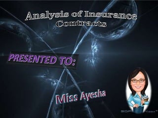 Analysis of insurance contract final project | PPTX