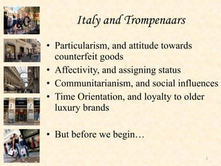 Italians & Luxury Goods (Consumer Behavior Analysis) | PPT