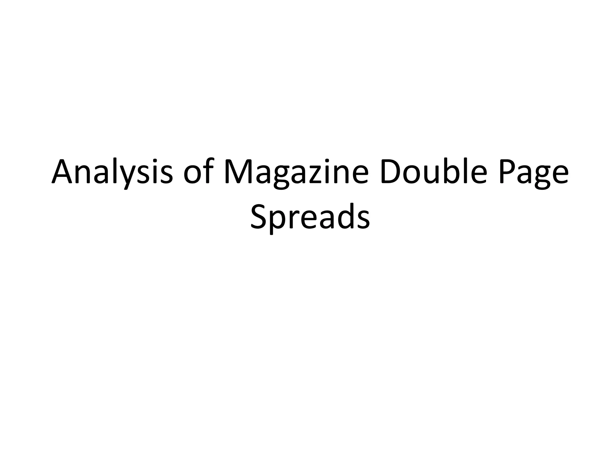 Analysis of magazine double page spreads | PPTX