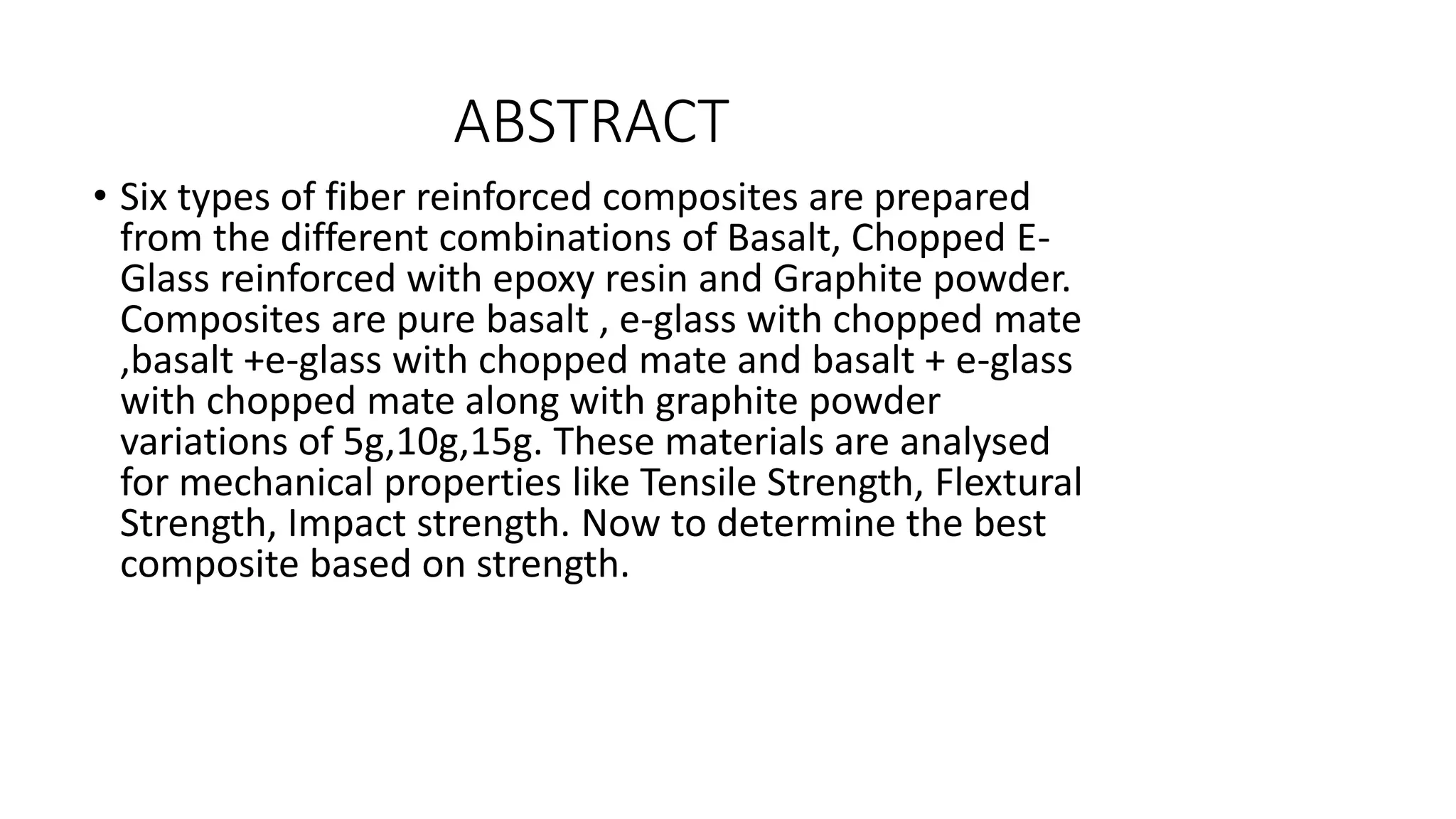 Analysis of mechanical properties of basalt, chopped e glass fiber ...