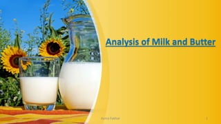 Analysis of milk and butter | PPT