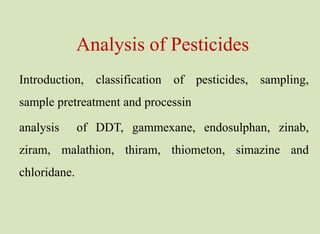 Analysis of pesticides | PPTX