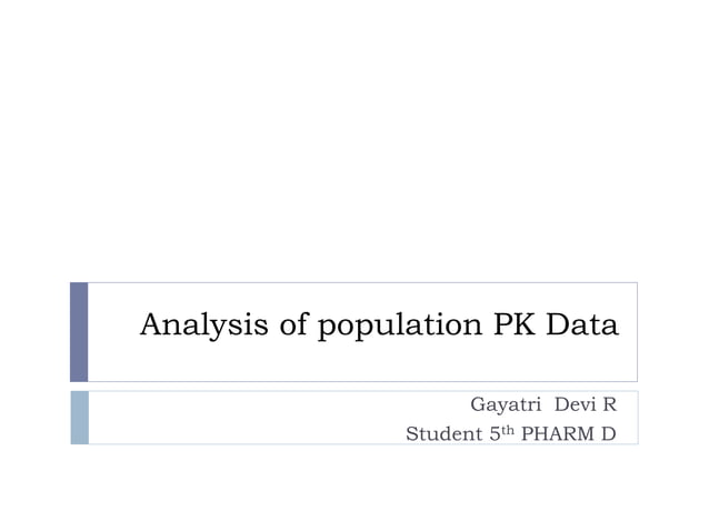 Analysis of pk data- Pop PK analysis | PPTX