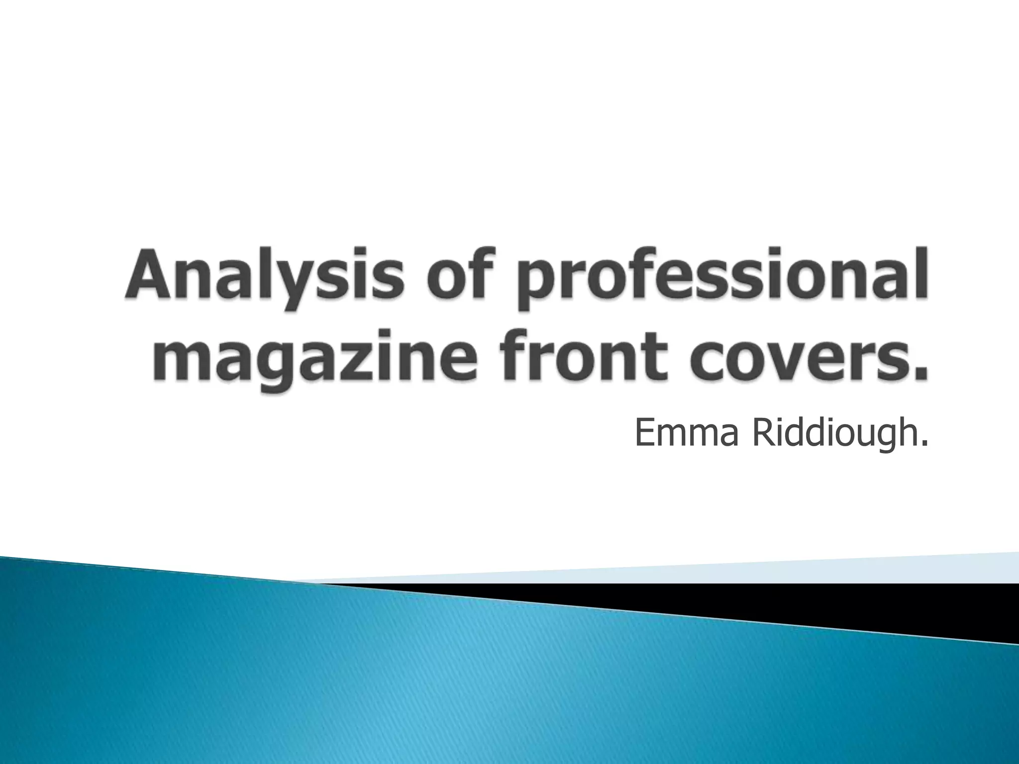 Analysis of professional magazine covers | PPT