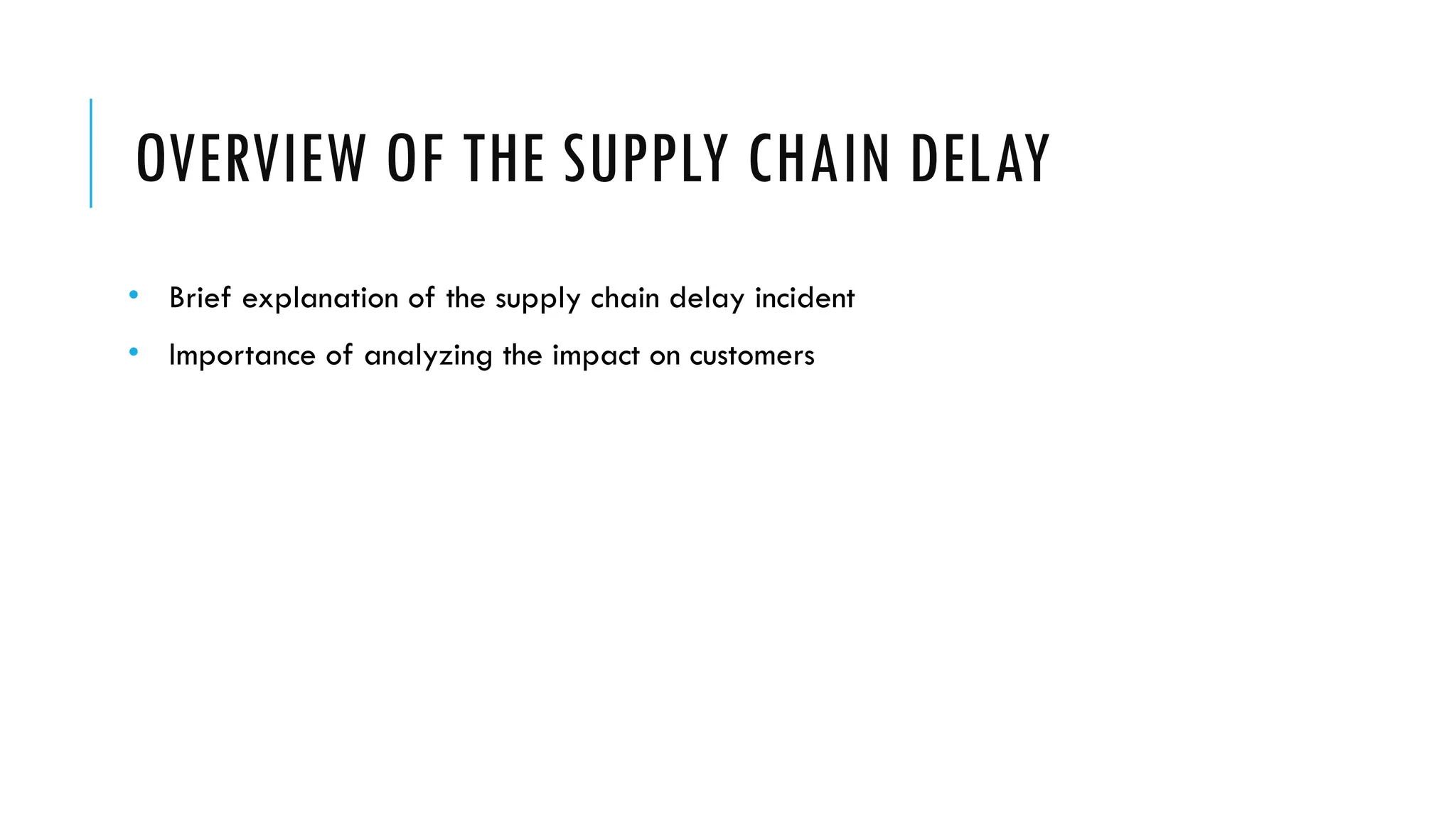 Analysis of Prosacco Supply Chain Delay.pptx
