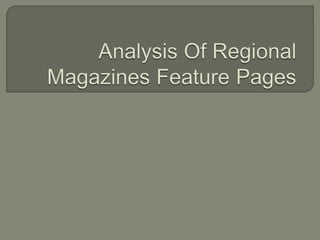 Analysis of regional magazines feature pages | PPT