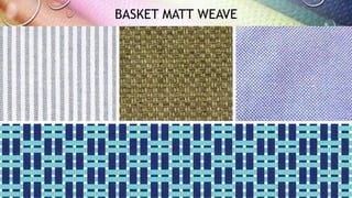 Analysis of structure of different kinds of woven fabric | PPTX