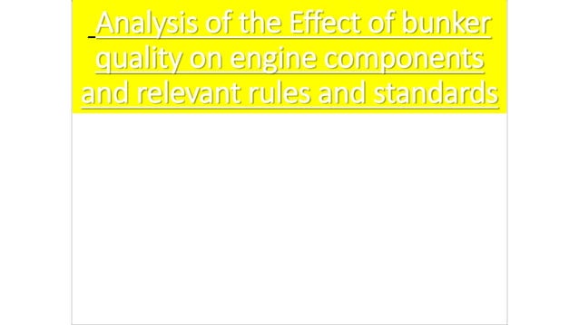 Analysis of the Effect of bunker quality- final.pptx