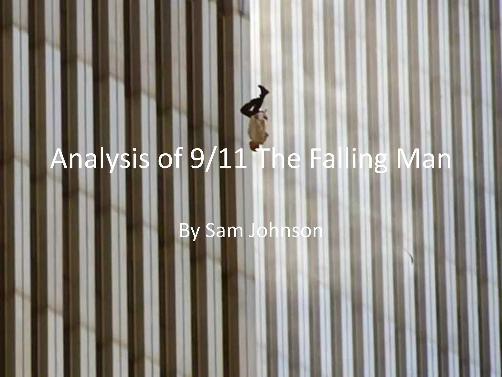 Analysis of the falling man | PPTX