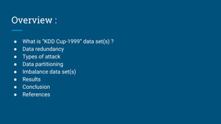 Analysis of the “KDD Cup-1999” Datasets | PDF