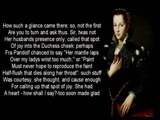 Analysis of the poem, my last duchess in the psycho analytical ...