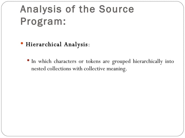 Analysis of the source program | PPT | Programming Languages | Computing