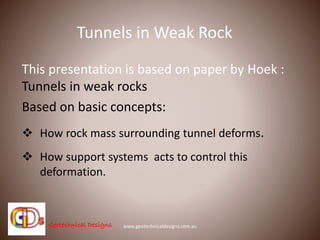 Analysis of tunnel in weak rock | PPT