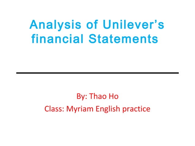 Analysis of unilever financial reports (1) | PPT | Business Accounting ...