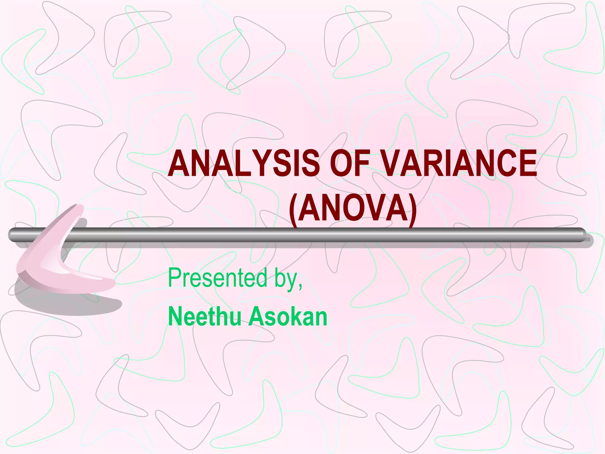 Analysis of variance | PPTX