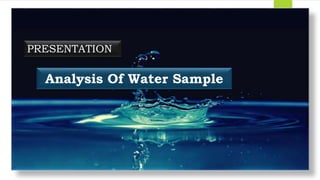environmental chemistry Analysis Of Water Sample.pptx