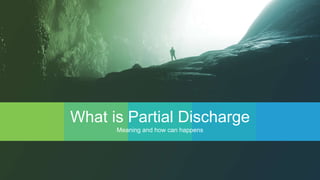 Analysis of waveform and pulse sequence in partial discharge | PPTX
