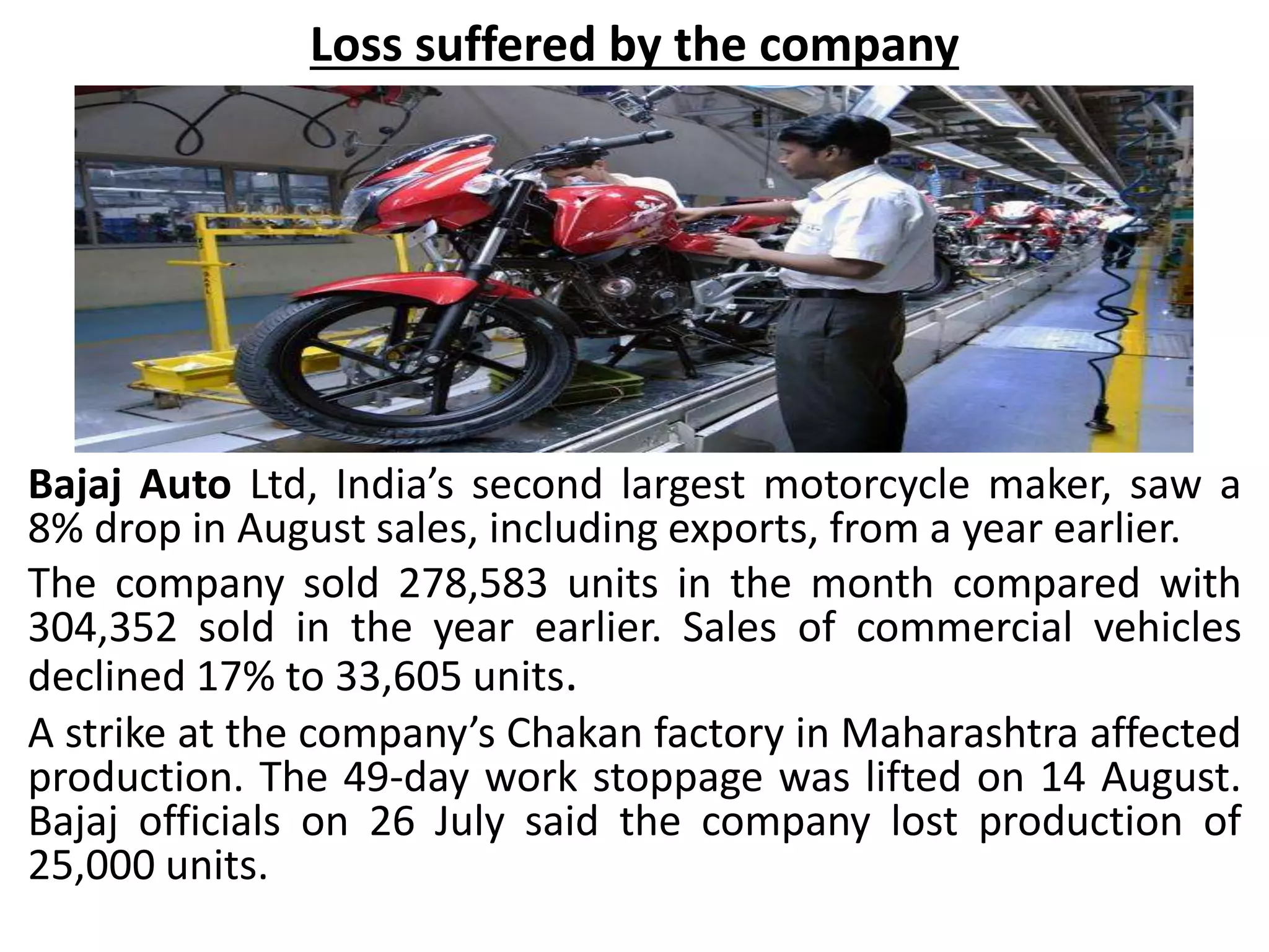 Analysis on bajaj auto strike chakkan plant 2013 | PPTX
