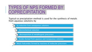 Nano particles synthesis | PPTX