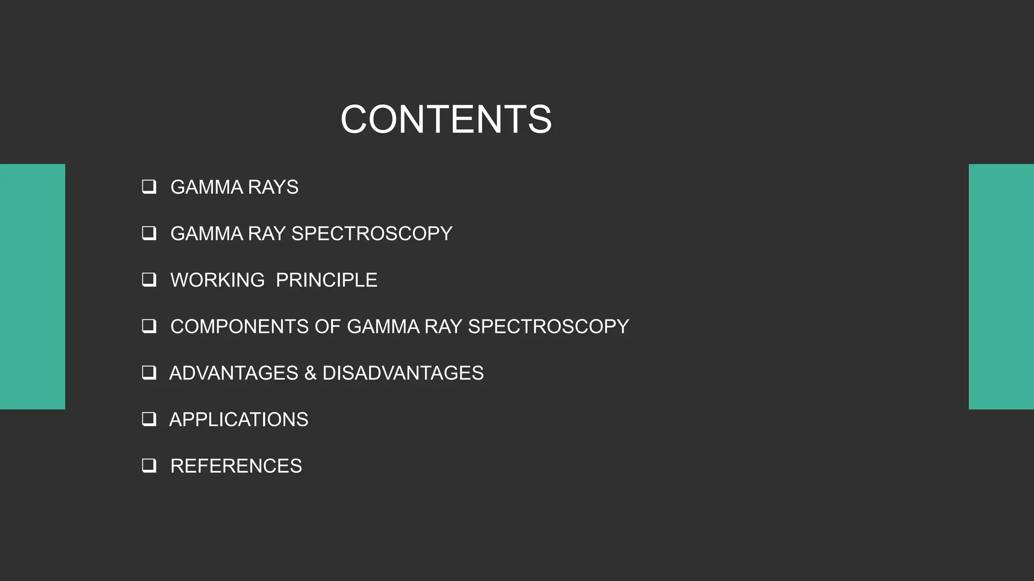 Gamma ray spectroscopy | PPTX