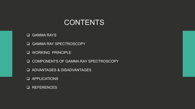 Gamma ray spectroscopy | PPTX | Chemistry | Science