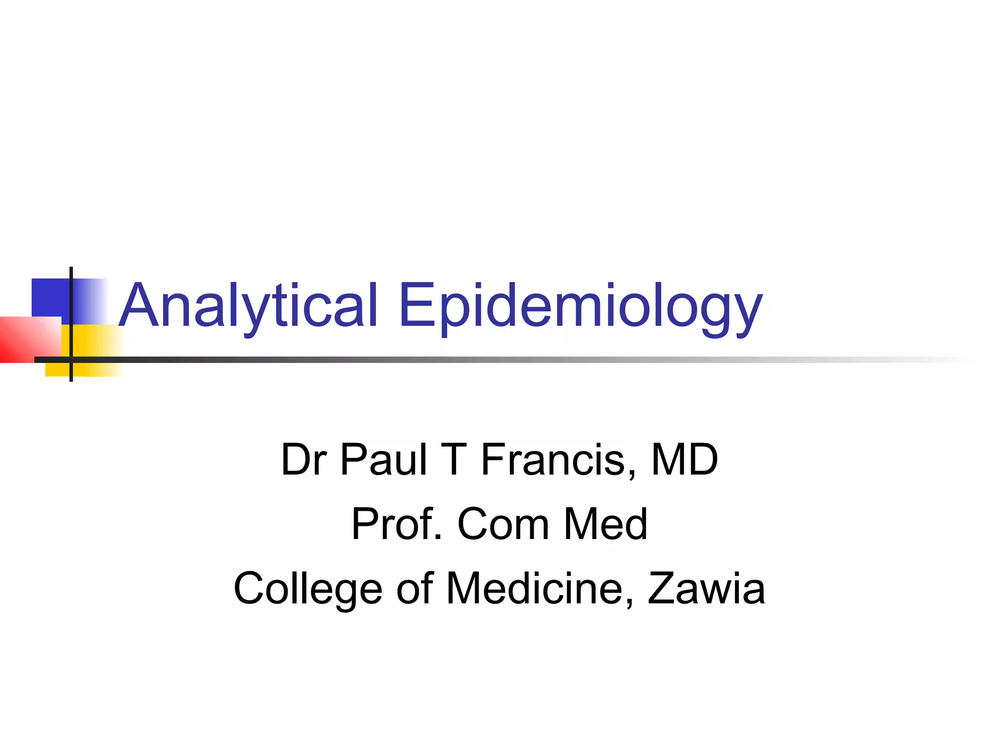 Analytical epidemiology | PPT
