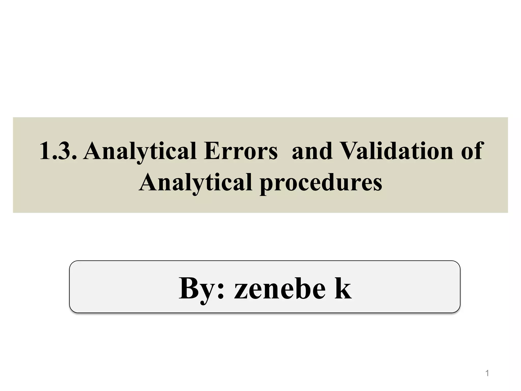 Analytical Errors and Validation of Analytical procedures.pdf