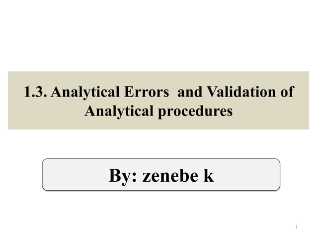 Analytical Errors and Validation of Analytical procedures.pdf