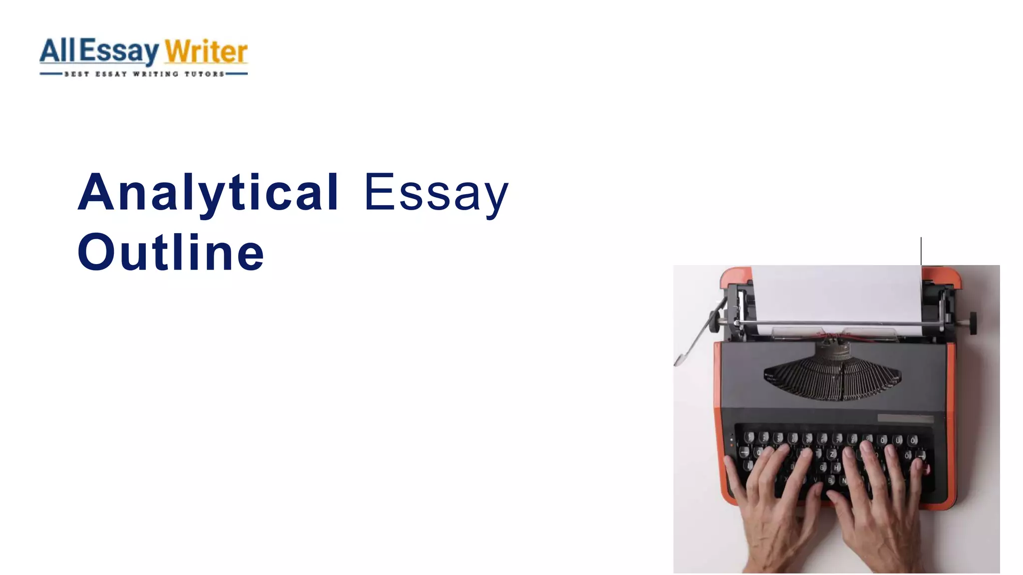Analytical Essay Outline.pptx