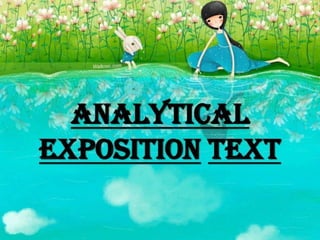 Analytical Exposition.pptx | Science